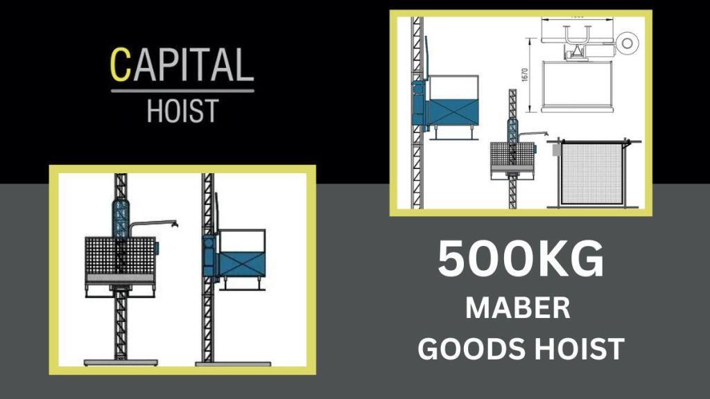 500kg Maber Goods Hoist - Capital Hoists - Since 2016